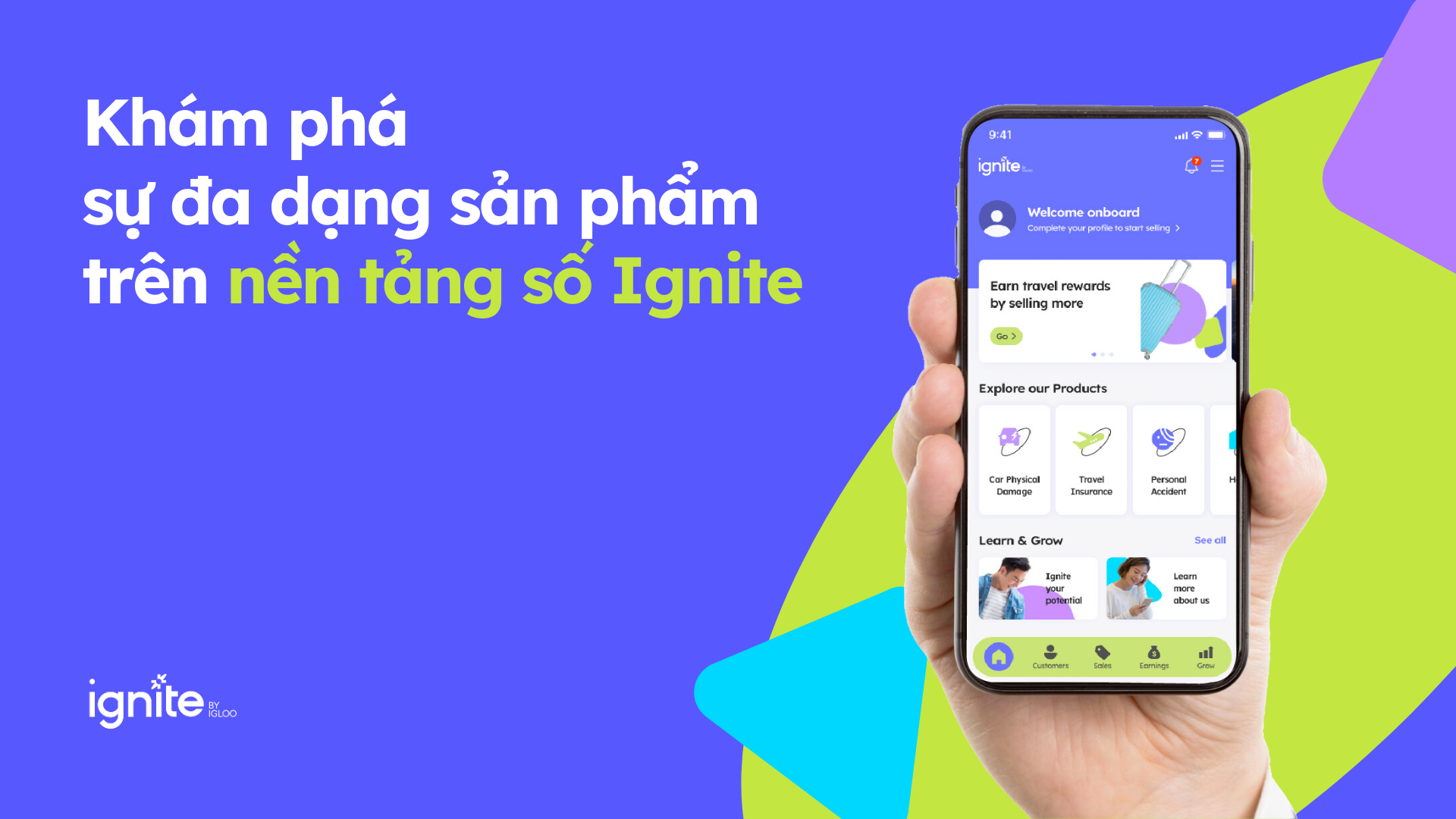 Khám phá sự đa dạng sản phẩm trên nền tảng số của Ignite | Igloo, Full-Stack Insurtech Firm